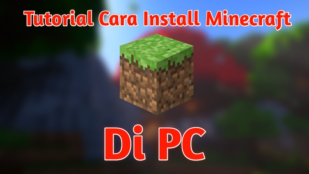 Tutorial Install Minecraft Gratis Di PC | Install Minecraft Java - YouTube
