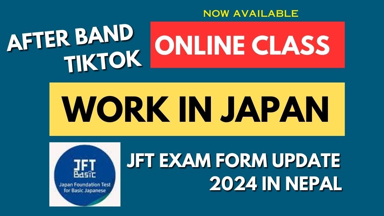 Online Classes For Japan Working Visa I JFT Exam Update I JFT Form ...