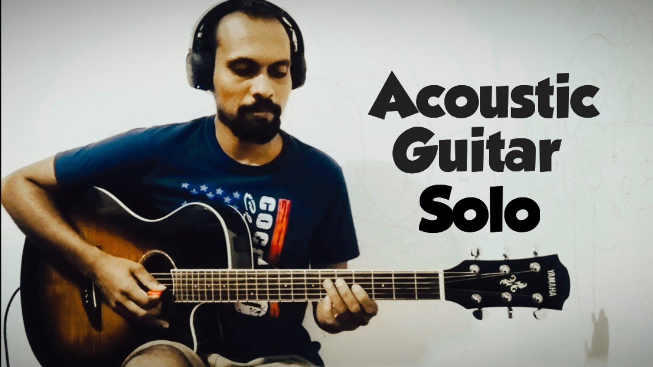 Acoustic Guitar Solo | Simple is the secret of everything - YouTube