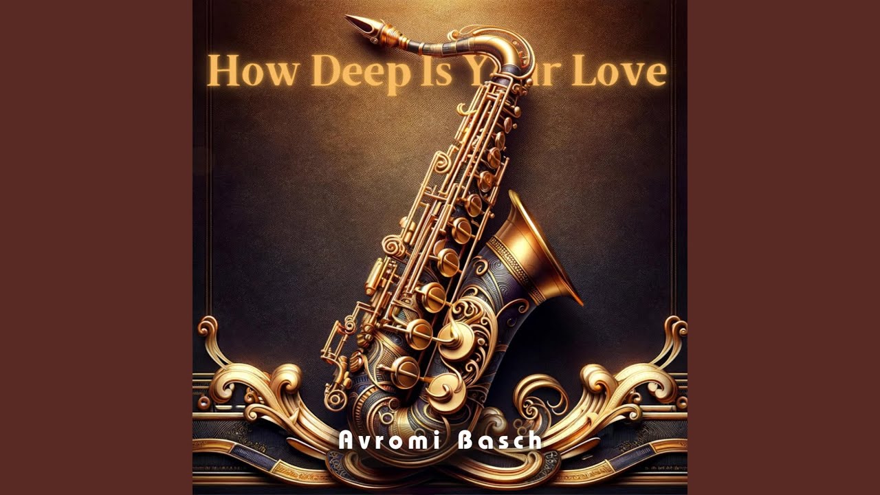 How Deep Is Your Love (Saxophone Version) - YouTube