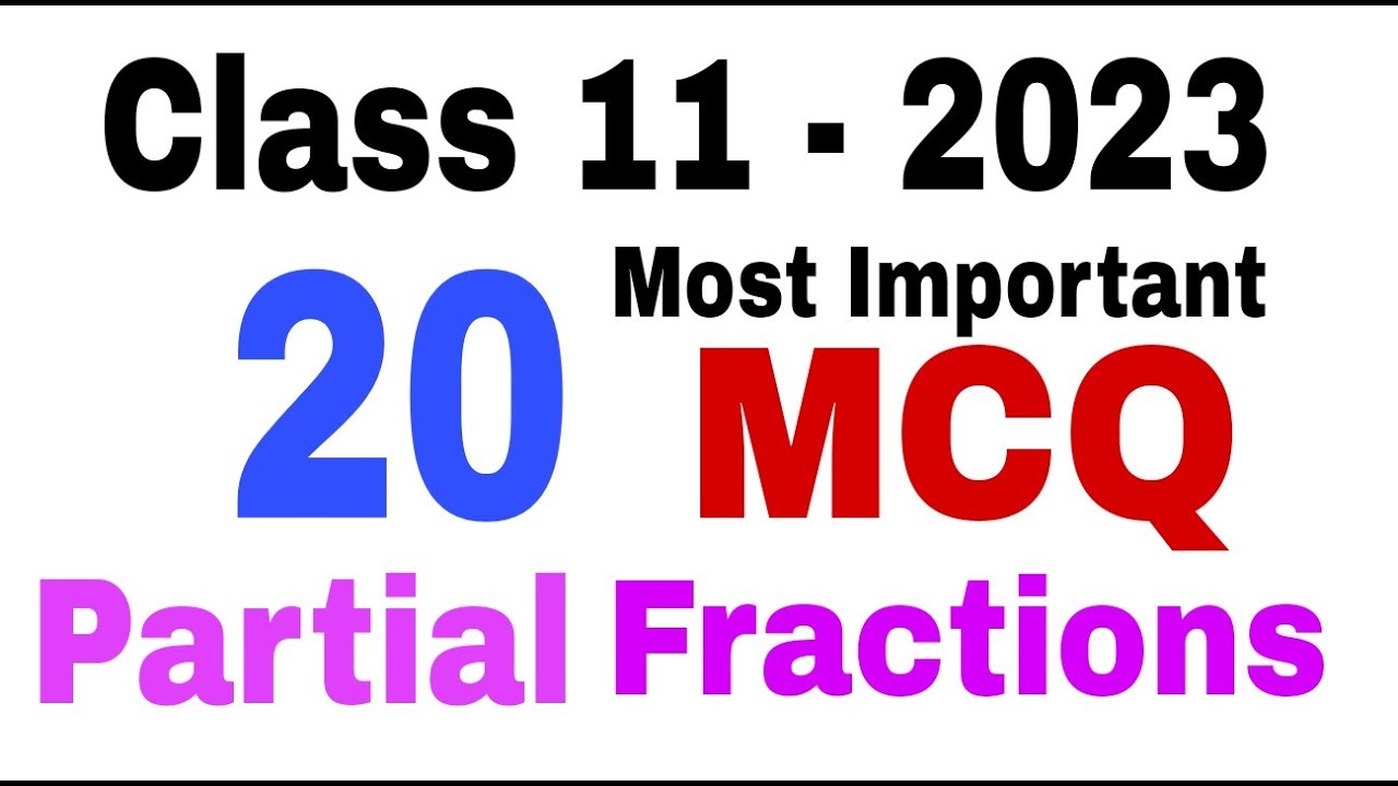 Top 20 Most Important Partial Fractions MCQs Ch 5 Class 11/FSc/ICs/XI ...