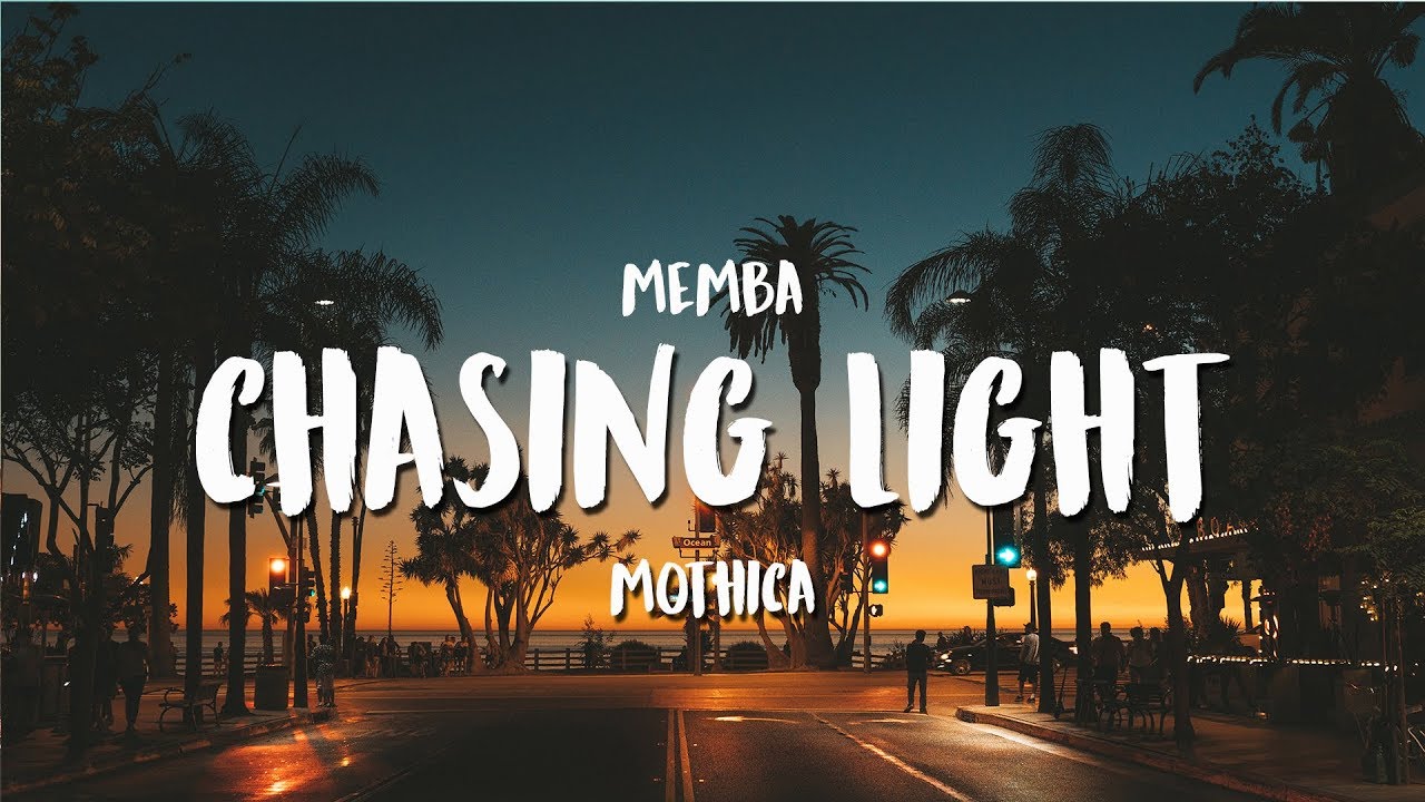 MEMBA - Chasing Light (feat. Mothica) (Lyrics / Lyric Video) - YouTube