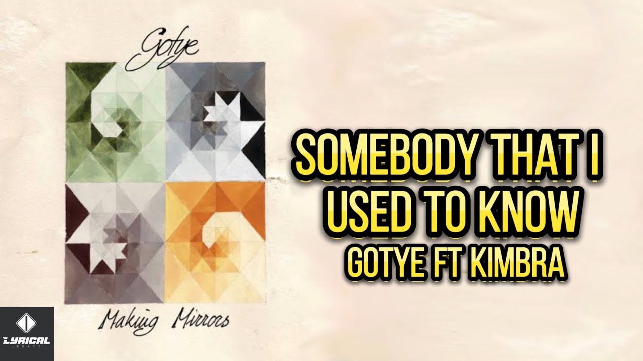 Somebody That I Used To Know - Gotye ft Kimbra (Lyrics) - YouTube