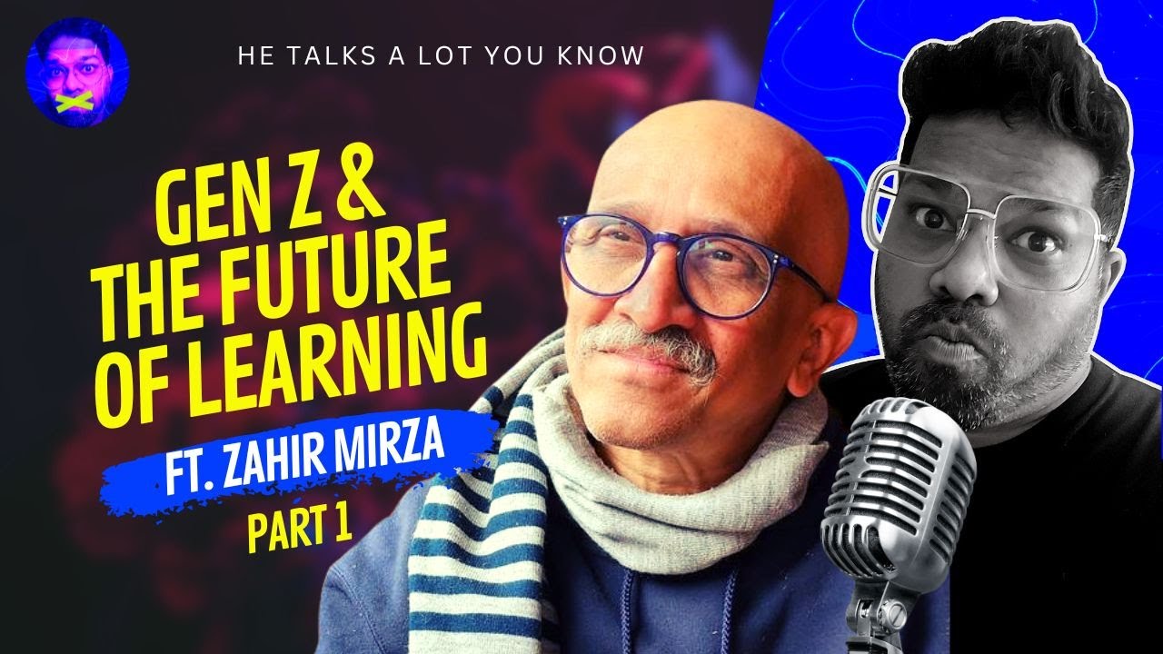 S2E2 - Gen Z & the Future of Learning Ft. Zahir Mirza - YouTube