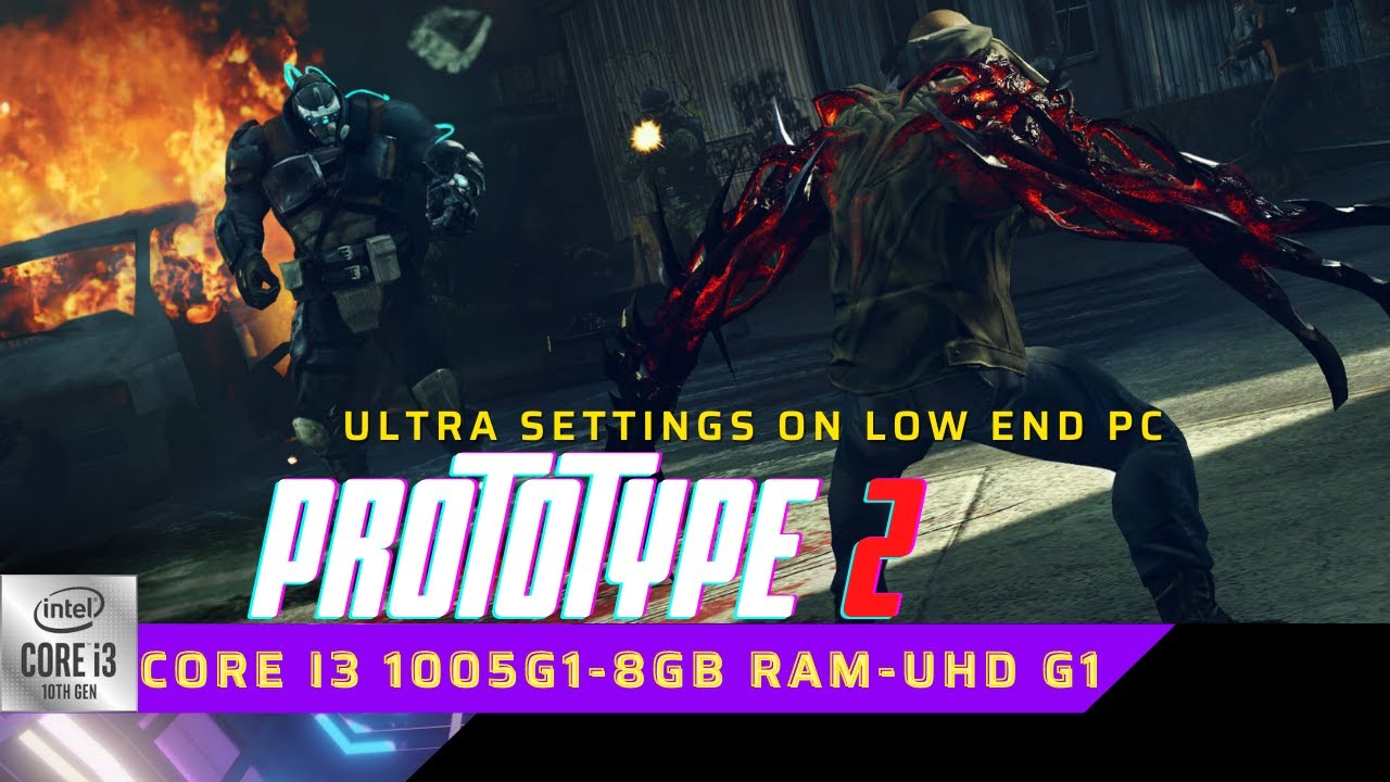 Prototype 2| Low end Pc test| i3 1005G1| 8GB RAM | Intel UHD G1| 2022 ...