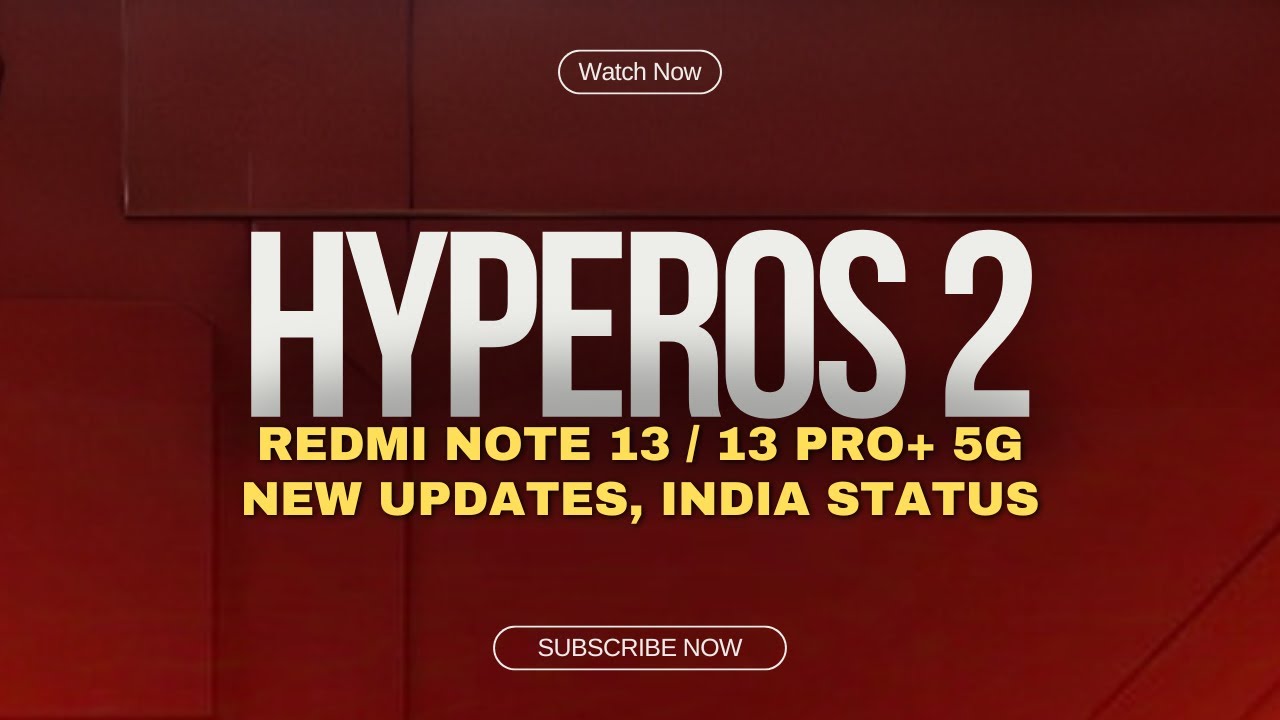 Redmi Note 13 Pro / Pro+ 5G HyperOS 2 New Updates Released | India ...