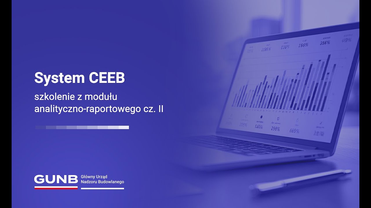 System CEEB - szkolenie z modułu analityczno-raportowego cz. II - YouTube