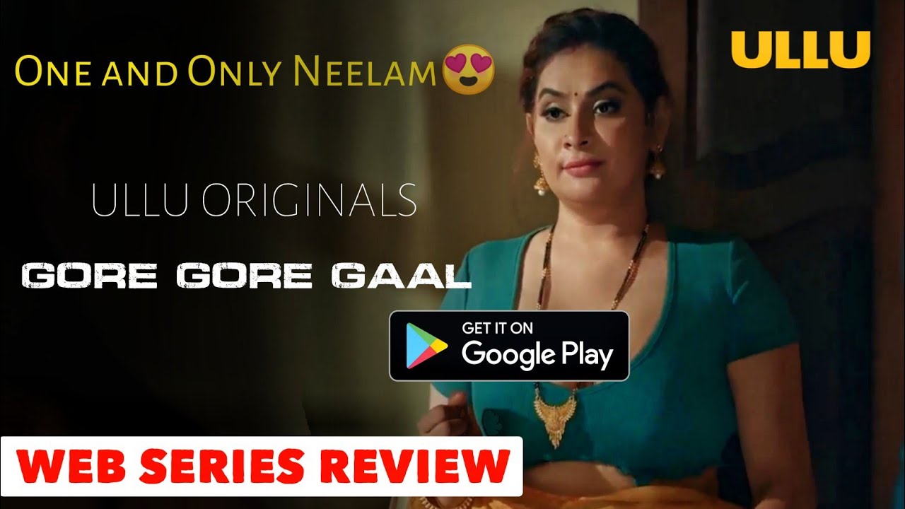 Gore Gore Gaal Web Series Review | Ullu App | Ankita Dave, Neelam ...