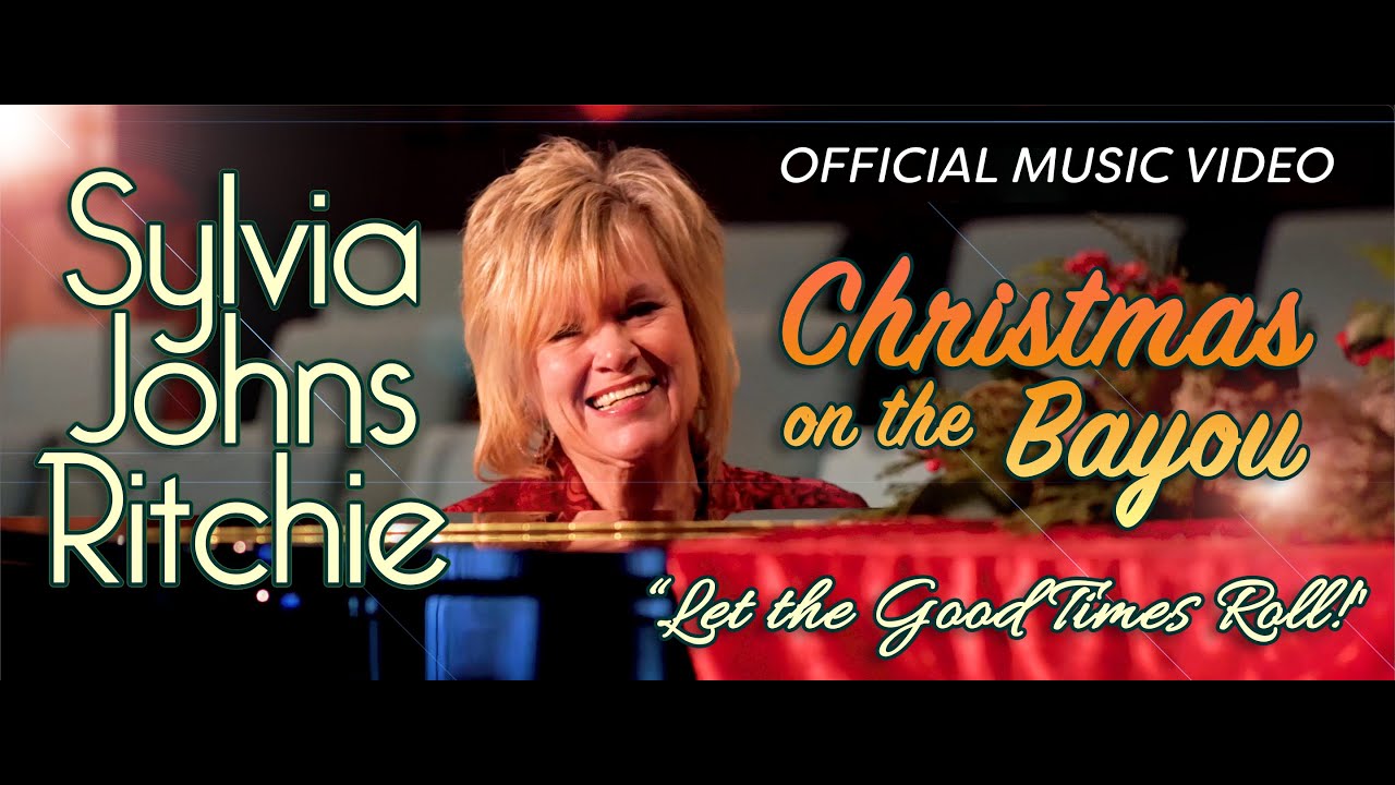 Sylvia Johns Ritchie - Christmas On the Bayou (Music Video) - YouTube