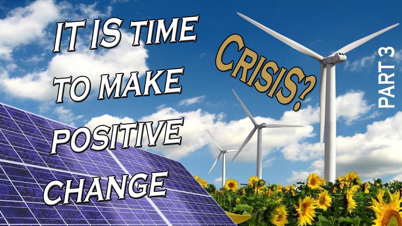 It is a really good time to make some positive changes in the world ...