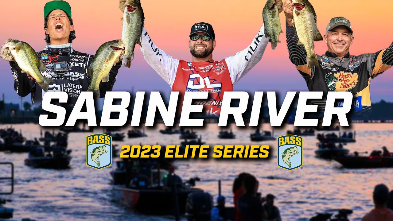 2023 Bassmaster Elite at Sabine River - YouTube