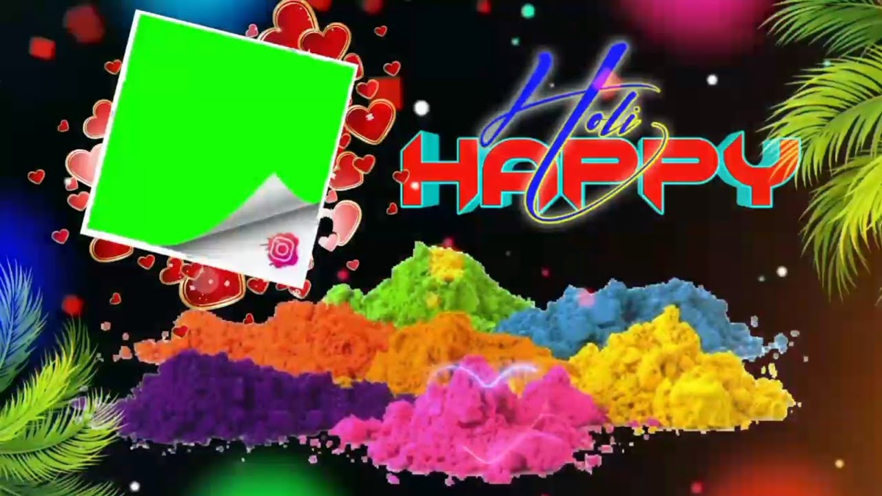 Holy green screen effect | Holi effect video green screen | Holi video ...