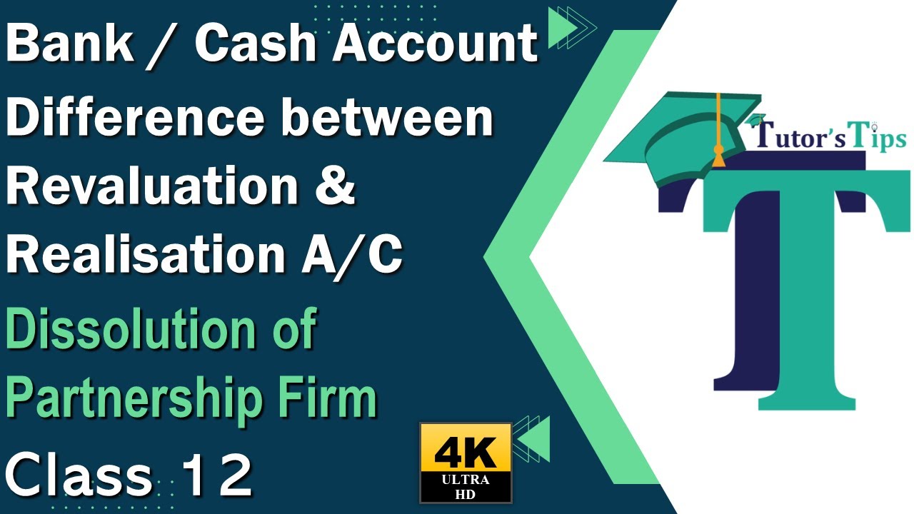 Difference between revaluation and Realisation Account Class 12 ...