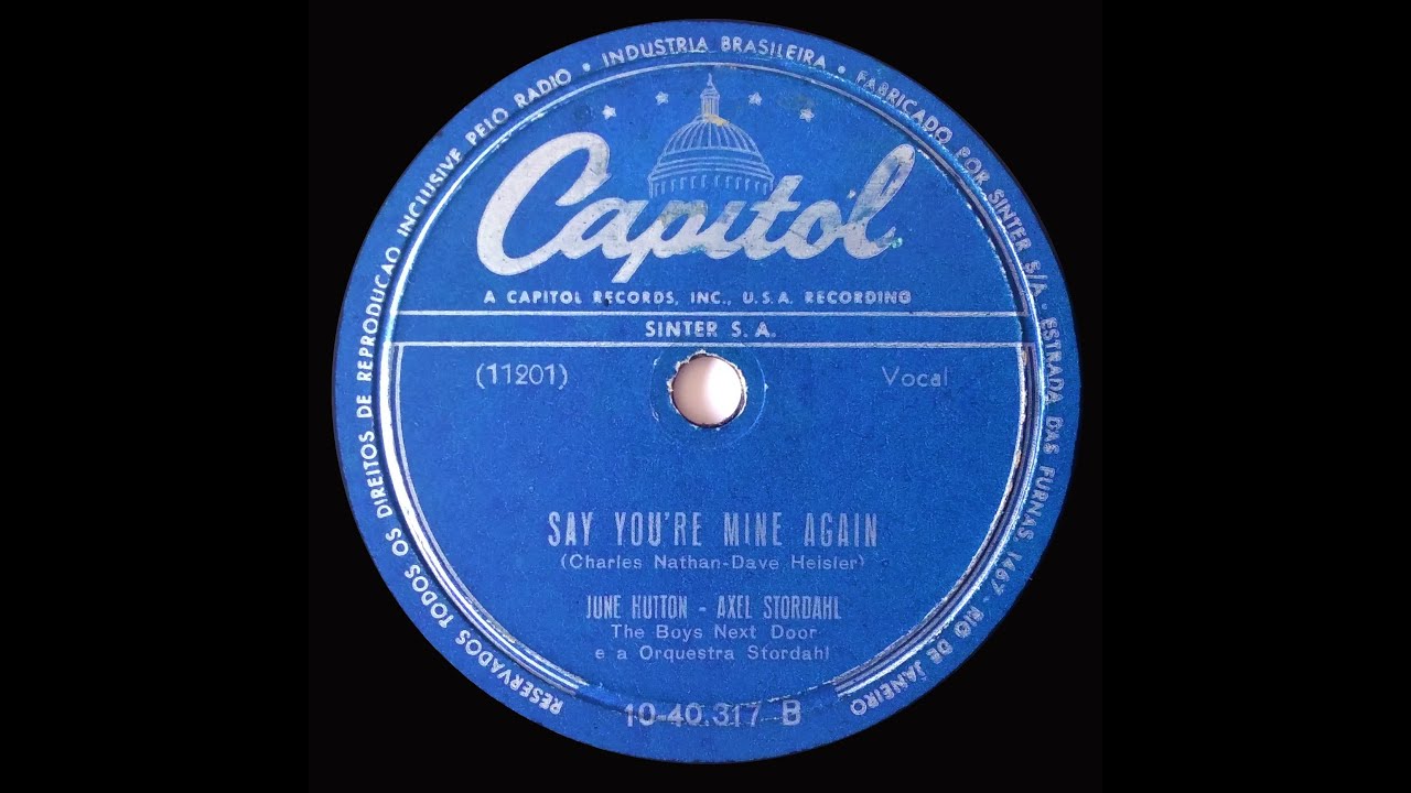 June Hutton - Say You're Mine Again from a 1953 Shellac 78 RPM record ...