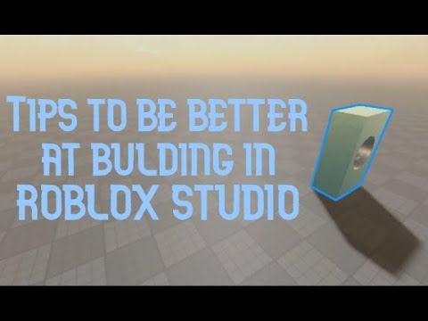 Tips that can make you a better builder in Roblox Studio - YouTube