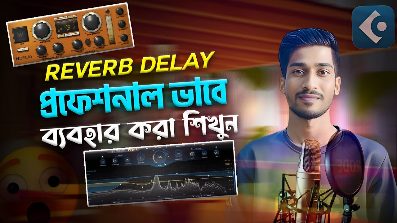 Reverb Delay প্রফেশনাল ভাবে ব্যবহার করা শিখুন | Voice Editing Tutorial 2025 - YouTube