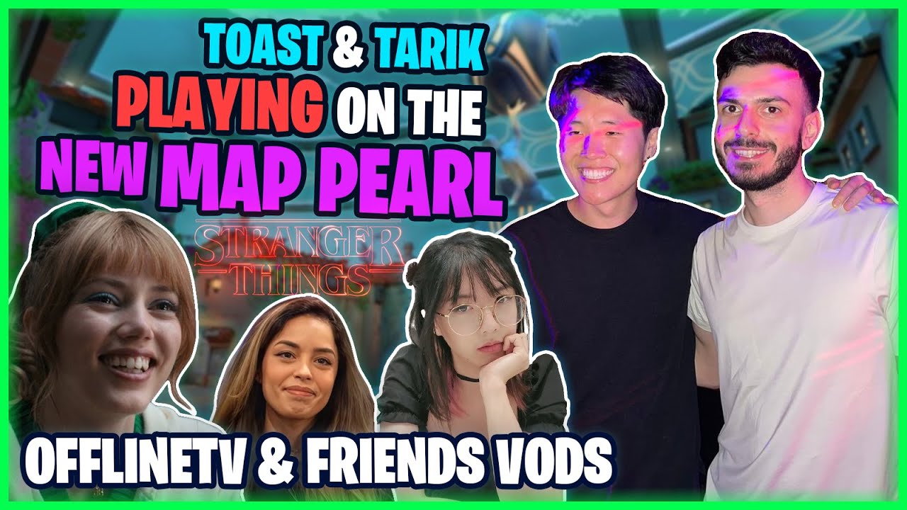 Toast & Tarik Line UP Larry on New Map PEARL ft Valkyrae Lilypichu ...