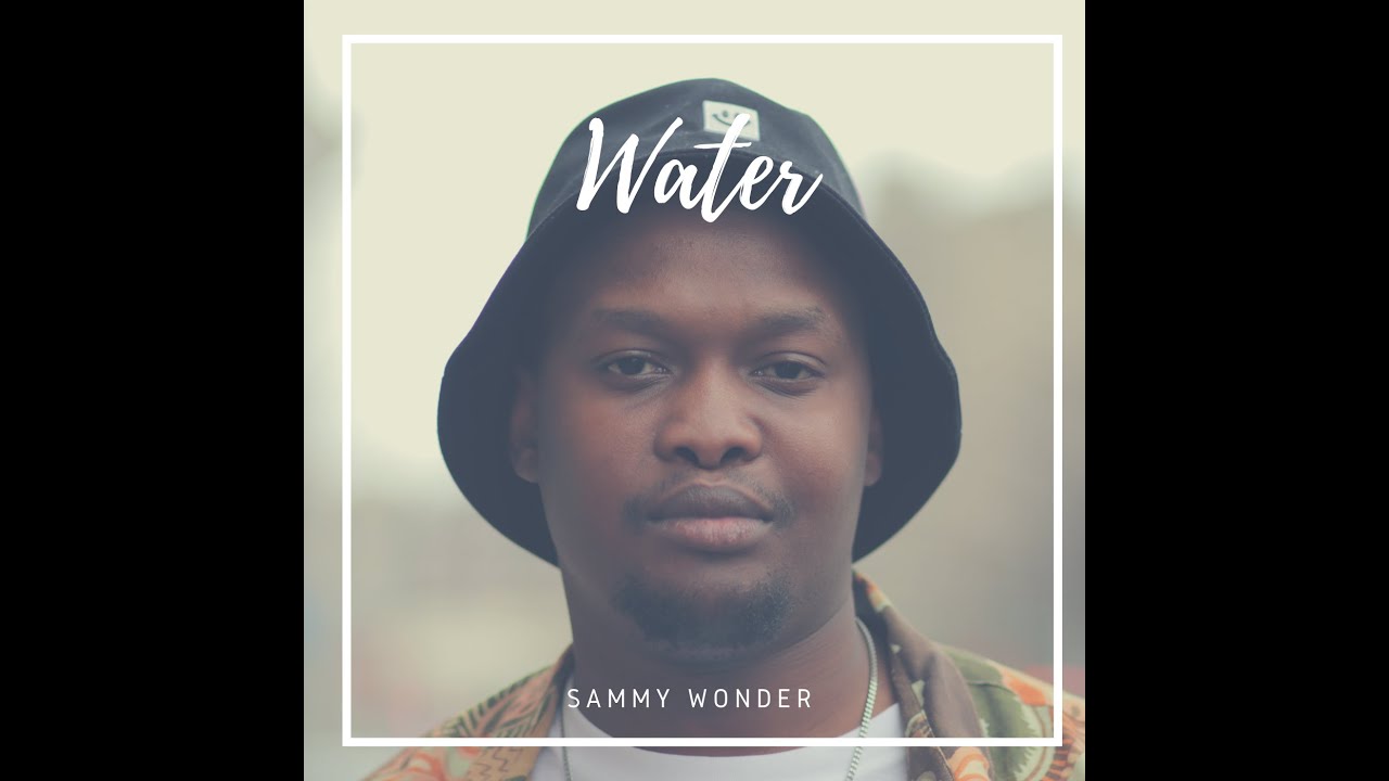 Sammy Wonder - Water (Lyric Video) - YouTube