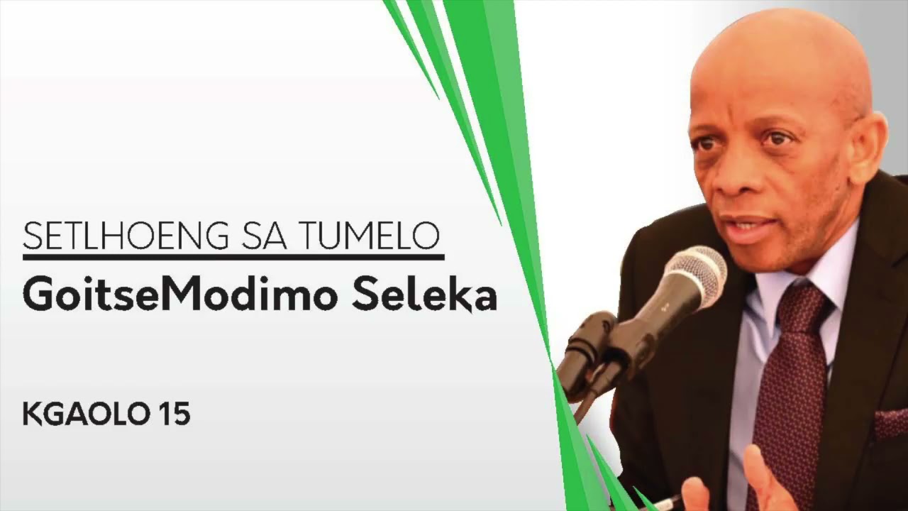 setlhowa sa tumelo kgaolo 15 - YouTube