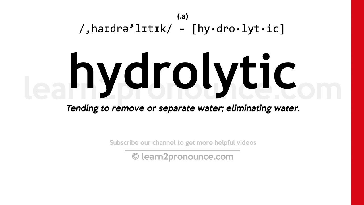 Pronunciation of Hydrolytic | Definition of Hydrolytic - YouTube