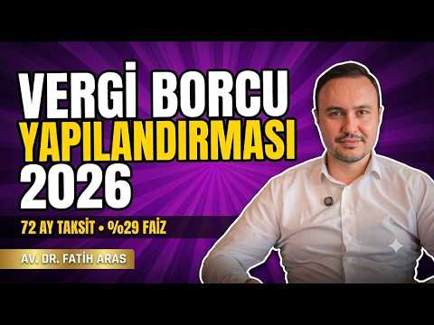 Vergi Borcu Yapılandırma 2026: Tecil 72 Ay, %29 Faiz, Son Başvuru 31 Ağustos