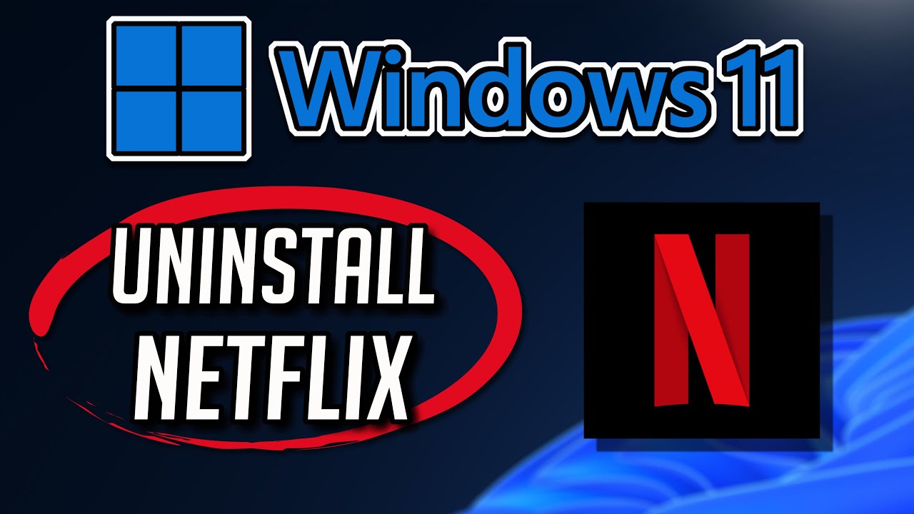 How To Uninstall Netflix App In Windows 11 10 Tutorial YouTube how-to-uninstall-netflix-app-in-windows-11-10-tutorial-youtube