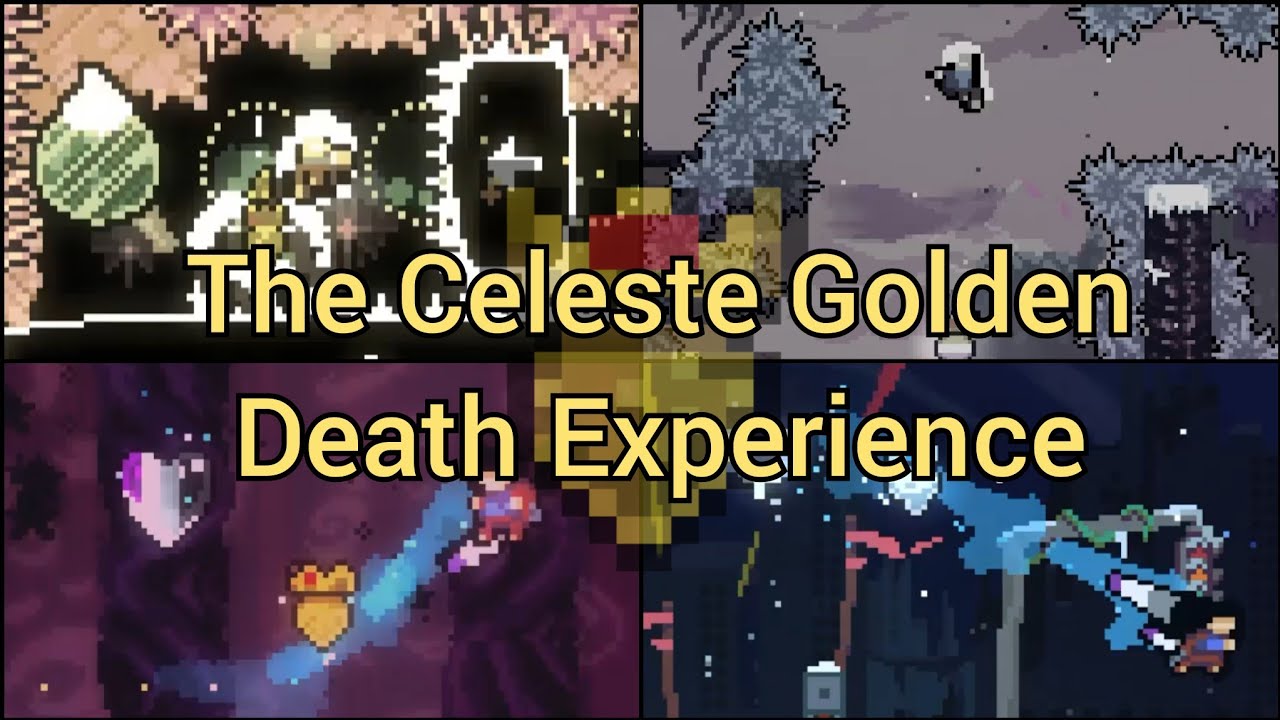 The Celeste Golden Death Experience - YouTube