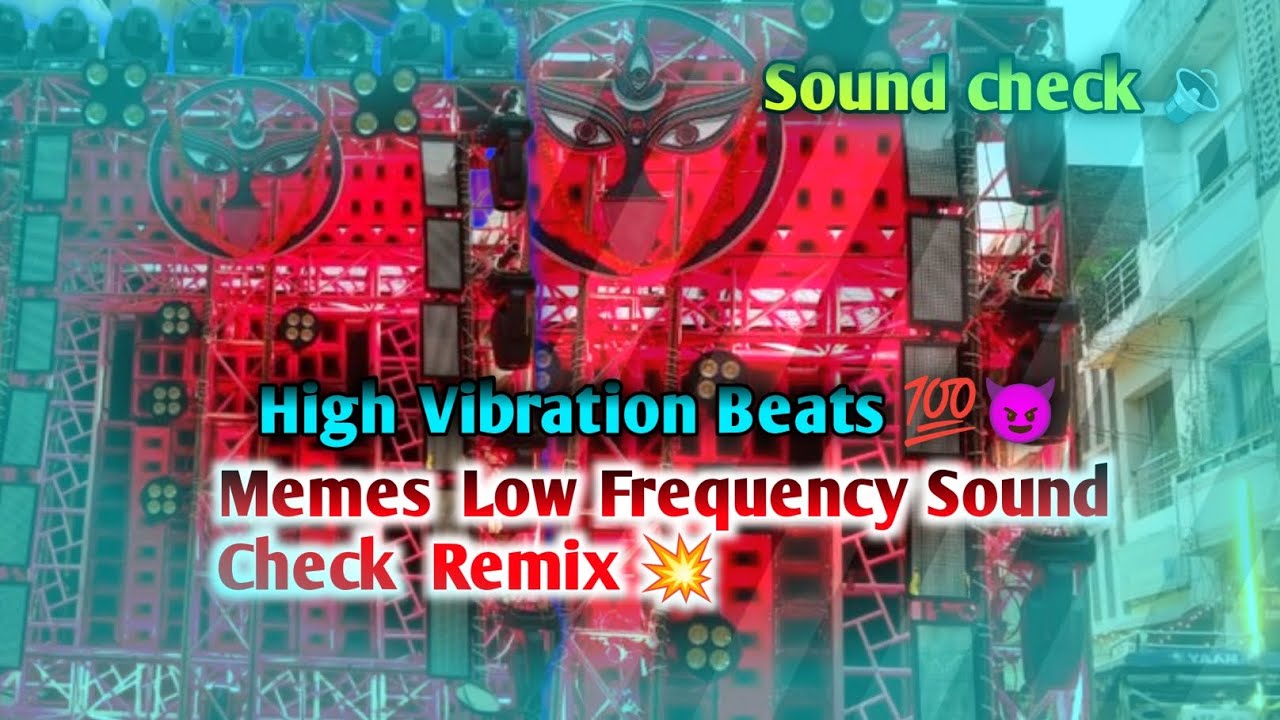 Dj पर Dhoom💥 बजने वाल लो गया Beat High Vibration 💯 Memes Low Frequency ...