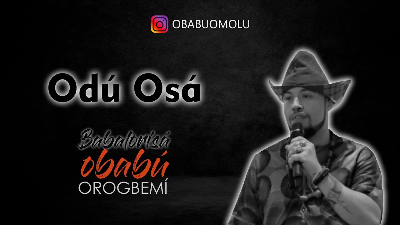 Odú Osá - Canal umbanda - Babalorisá Obabú Orogbemí - UMBANDA BRASIL ...