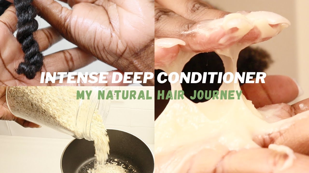 THE BEST DIY INTENSE DEEP CONDITIONER FOR ALL HAIR TYPES - NATURAL HAIR ...
