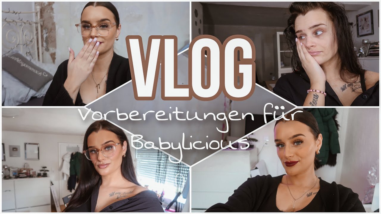 VLOG - Die Vorbereitungen für Babylicious starten - YouTube