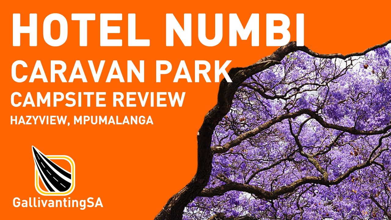 Hotel Numbi Caravan Park, Hazyview, Mpumalanga - Campsite Review ...
