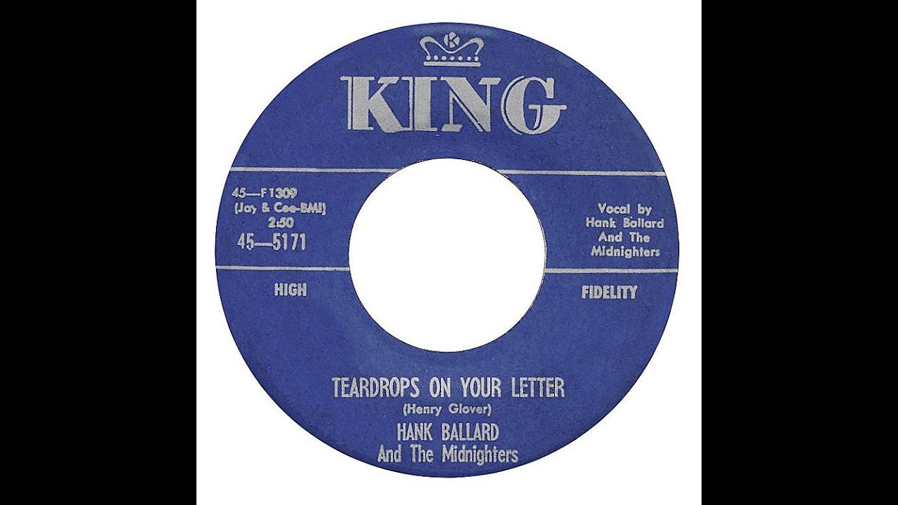 HANK BALLARD & THE MIDNIGHTERS TEARDROPS ON YOUR LETTER - YouTube