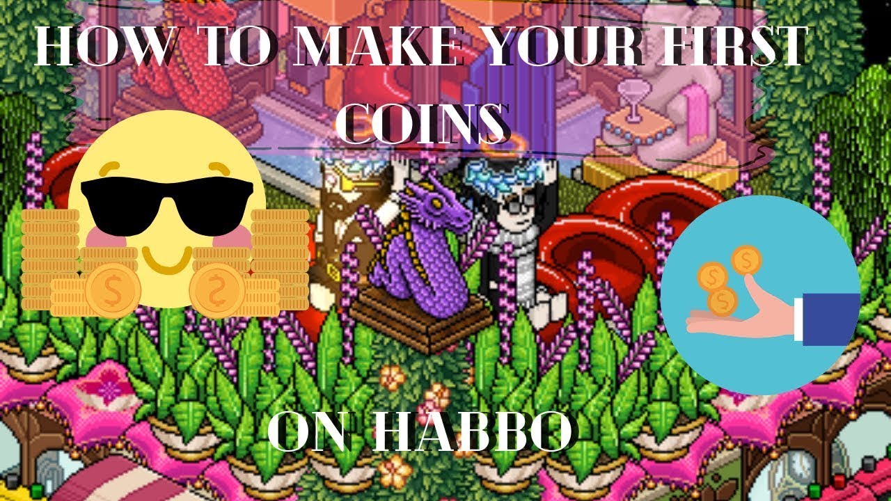 How To Get Your First Coins On Habbo Hotel - YouTube