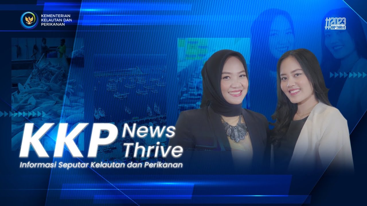 KKP NEWS Edisi Juni 2023 - YouTube