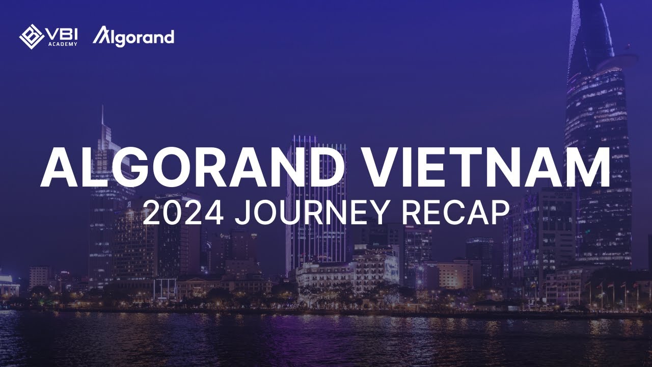 Algorand Bootcamp & Hackathon | 2024 Journey Recap | HCMC, Vietnam - YouTube