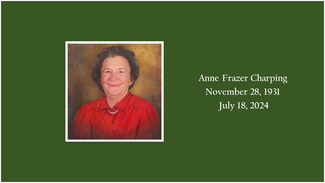 Anne Frazer Charping Memorial Service - YouTube
