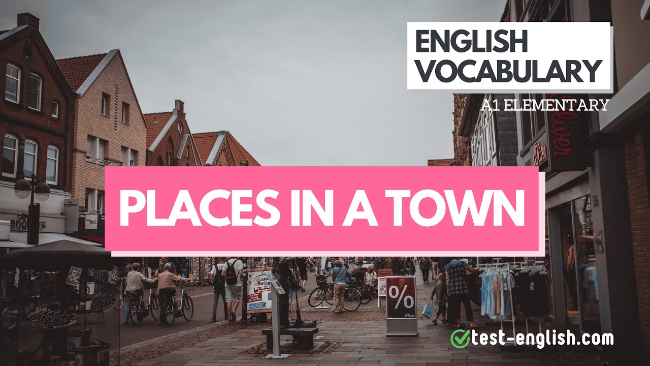Places in a town – A1 English Vocabulary - YouTube