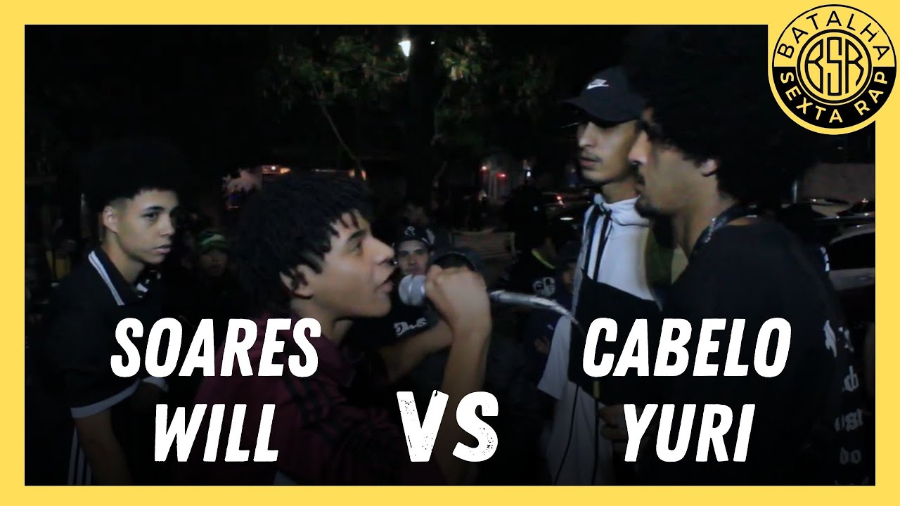 WILL E SOARES VS CABELO E YURI| SEGUNDA FASE | BATALHA SEXTA RAP - YouTube