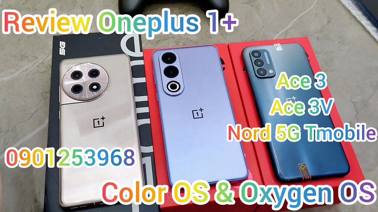 Review Oneplus 1+ Color OS & Oxygen Os - Ace 3 & Ace 3V & Nord 5G ...