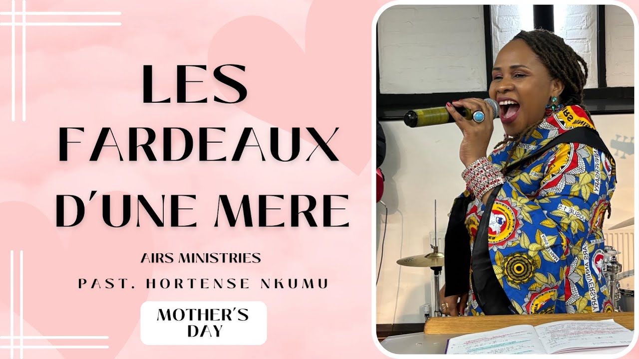 Les Fardeaux D'une Mere | Past. Mabs Nkumu - YouTube