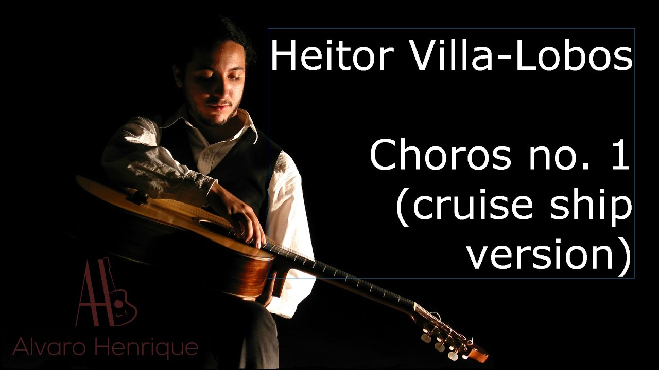 Choros No 1 Heitor Villa Lobos Youtube 4900