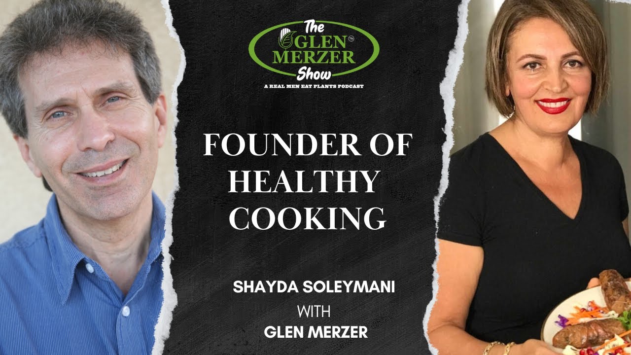 Healthy Cooking with Shayda at The Glen Merzer Show - YouTube