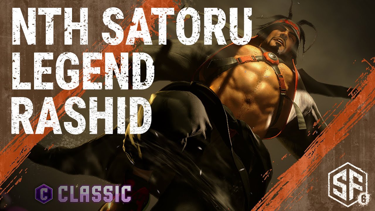 SF6 👊Nth_satoru - Rashid •Legend Rank• Super Star Gameplay👊👊👊👊👊👊 - YouTube