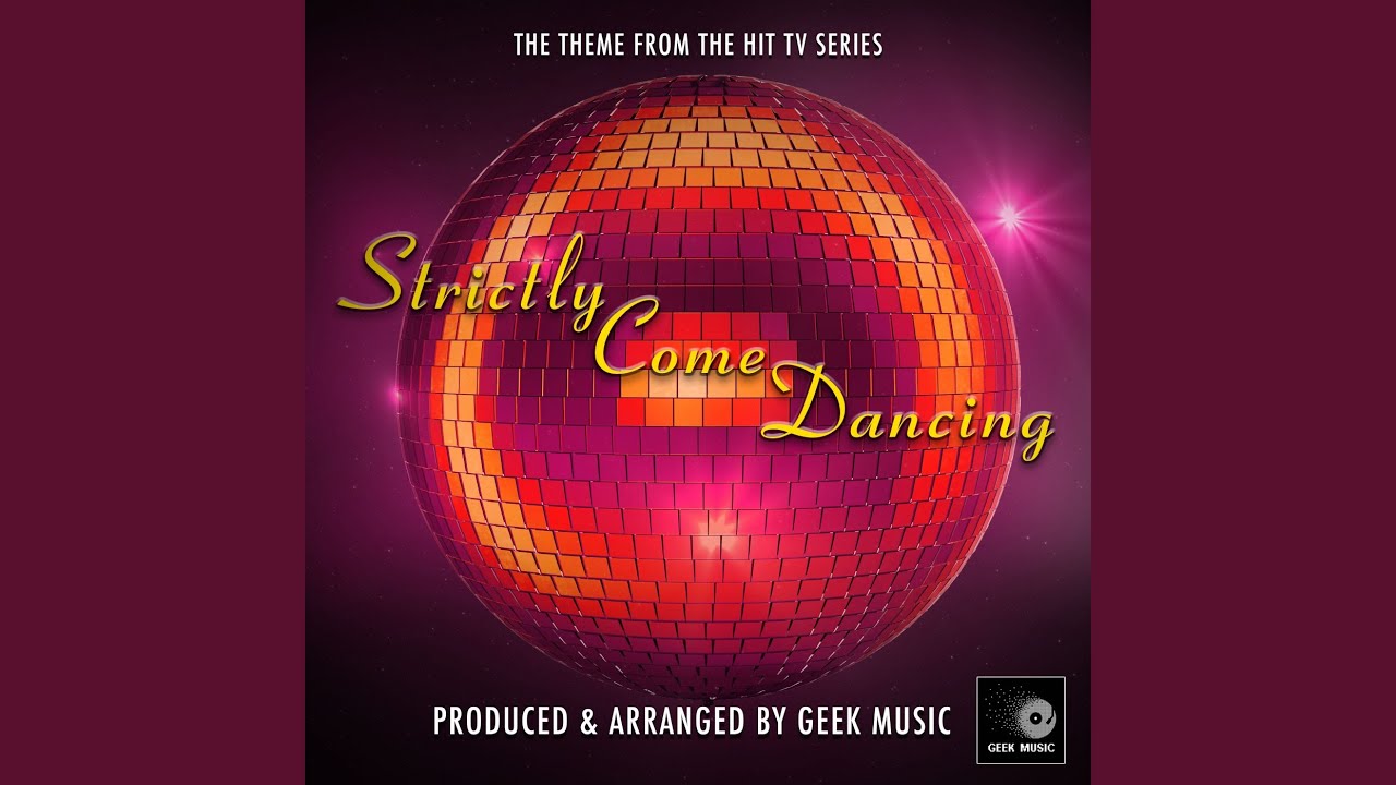 Strictly Come Dancing Main Theme (From "Strictly Come Dancing") - YouTube