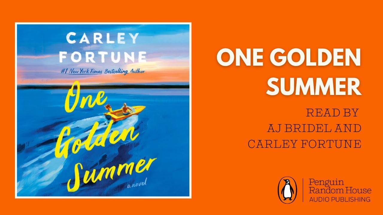 One Golden Summer by Carley Fortune | Official Audiobook - YouTube