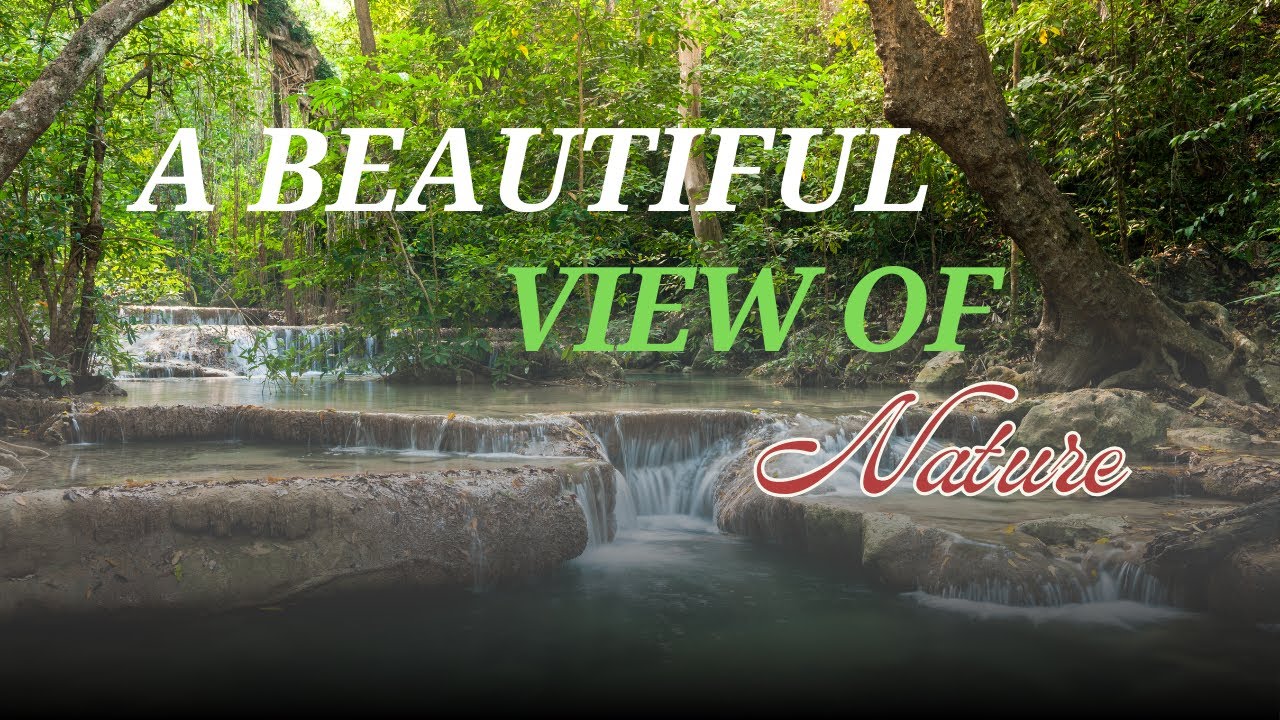 A Beautiful View of Nature: Relaxing Scenery and Soothing Sounds - YouTube