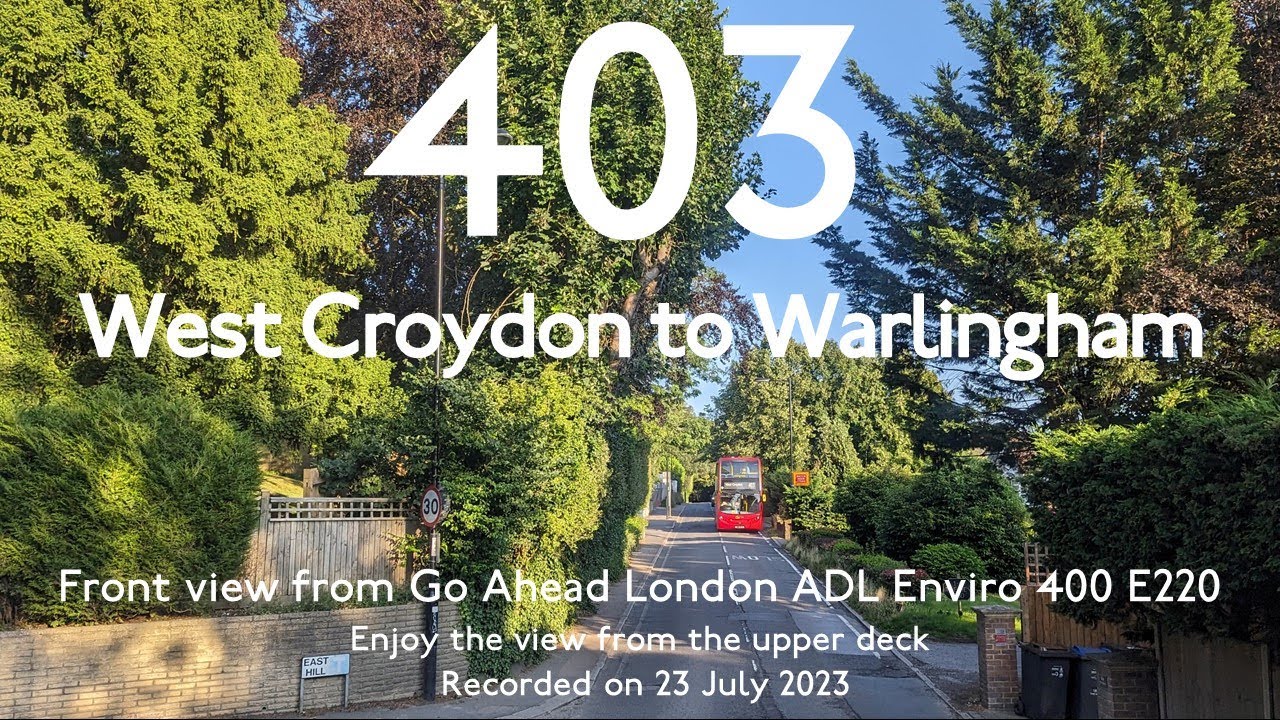 【London Bus 2023】403 West Croydon to Warlingham/South London/Full Route ...