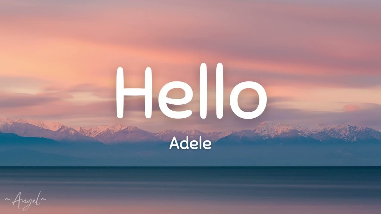 Adele - Hello (Lyrics) - YouTube