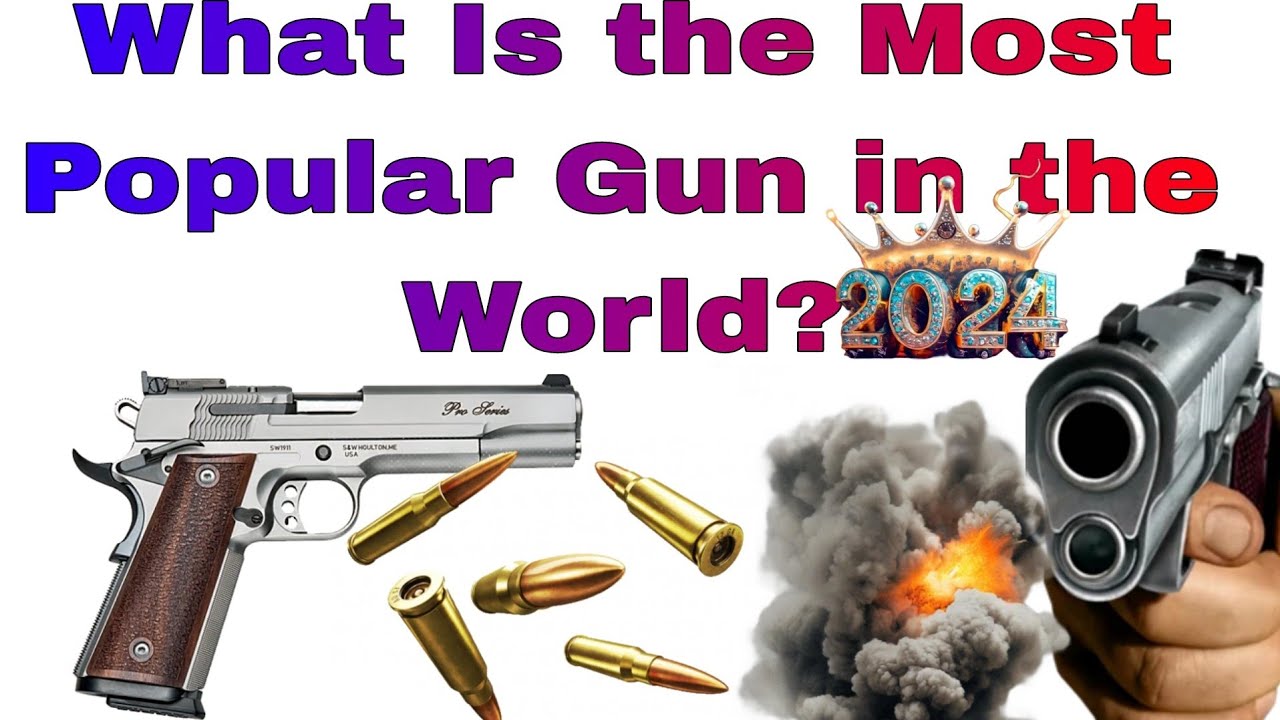 What Is the Most Popular Gun in the World? - YouTube